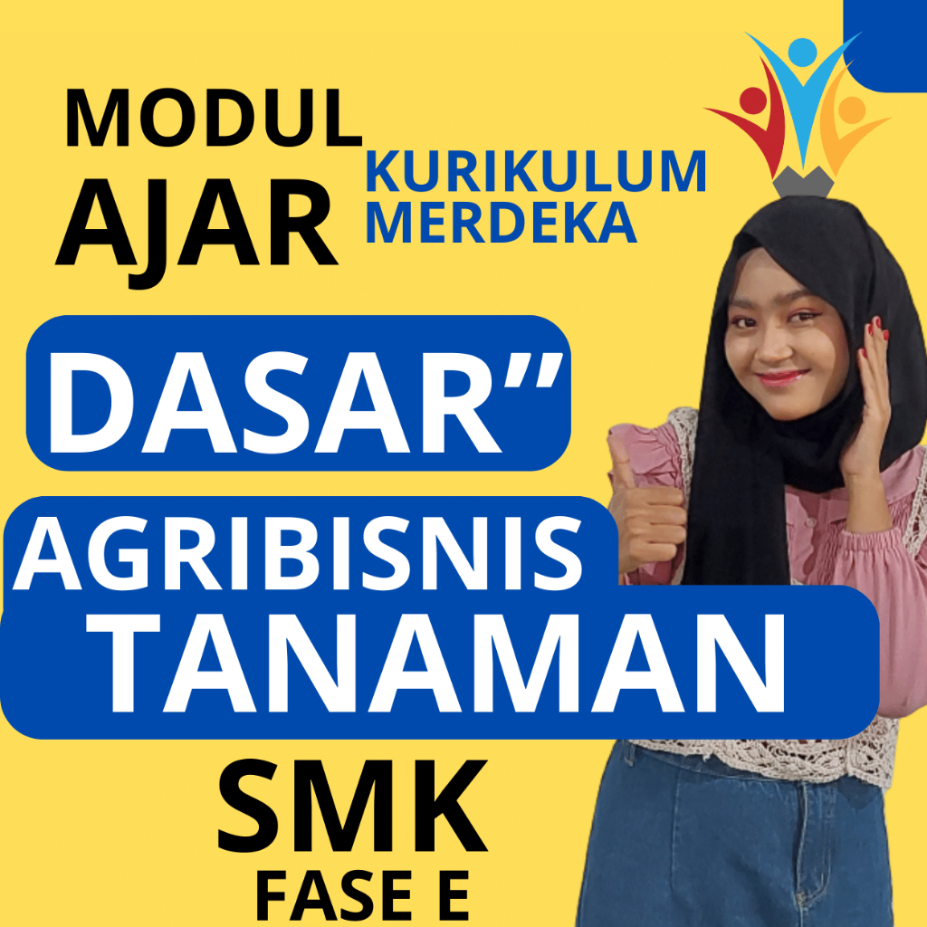 Jual MODUL AJAR AGRIBISNIS TAMANAN ( FASE E ) KELAS 10 KURIKULUM MERDEKA SMK | Shopee Indonesia