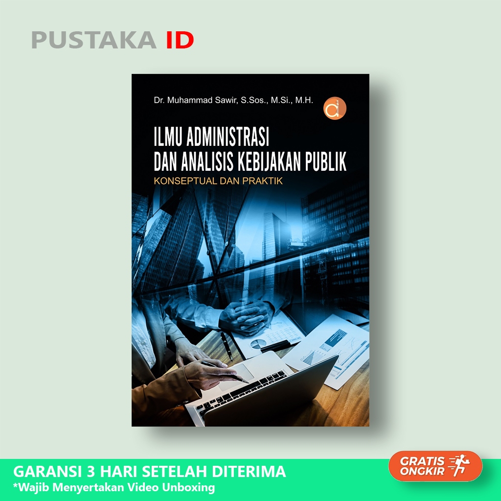 Jual Buku Ilmu Administrasi dan Analisis Kebijakan Publik Konseptual ...