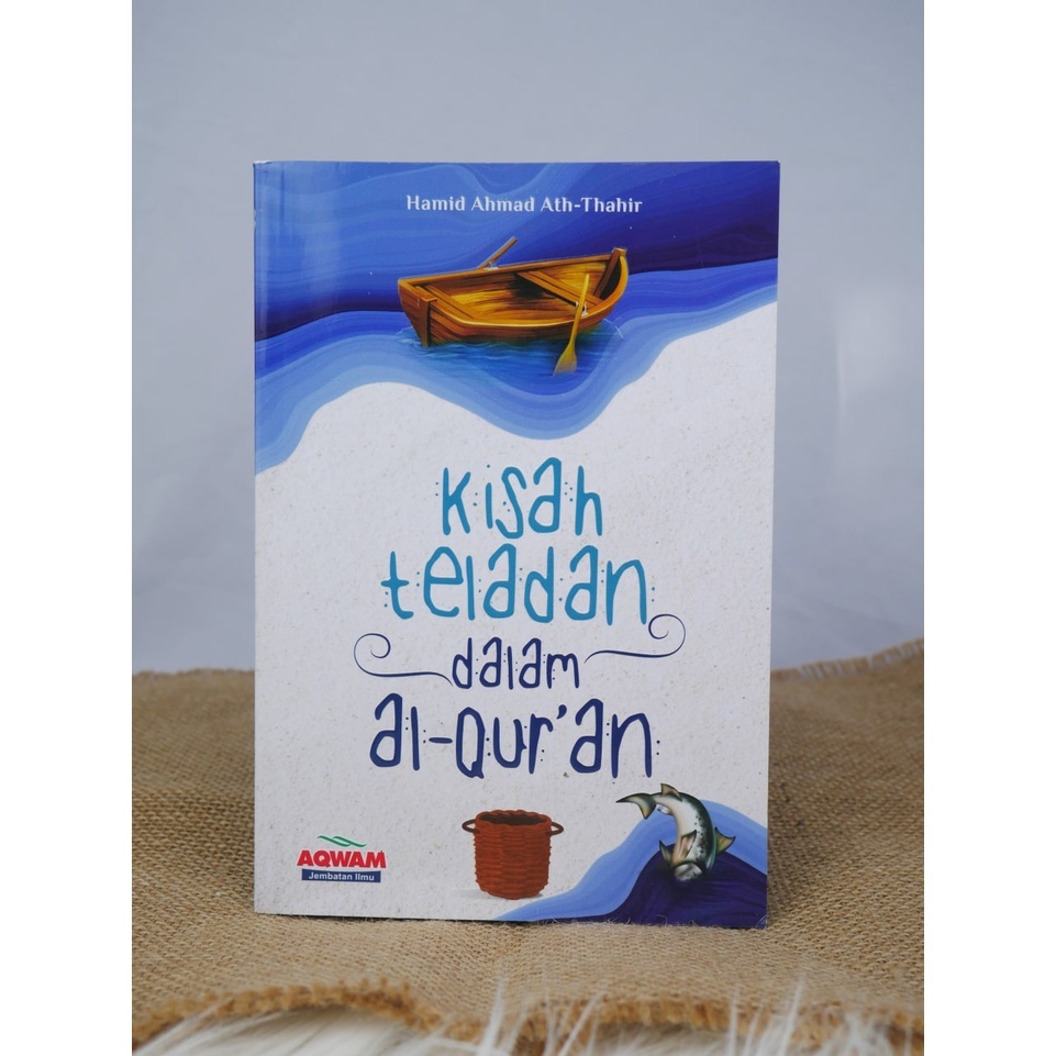 Jual Buku Kisah Teladan Dalam Al-Quran 100% Original | Shopee Indonesia