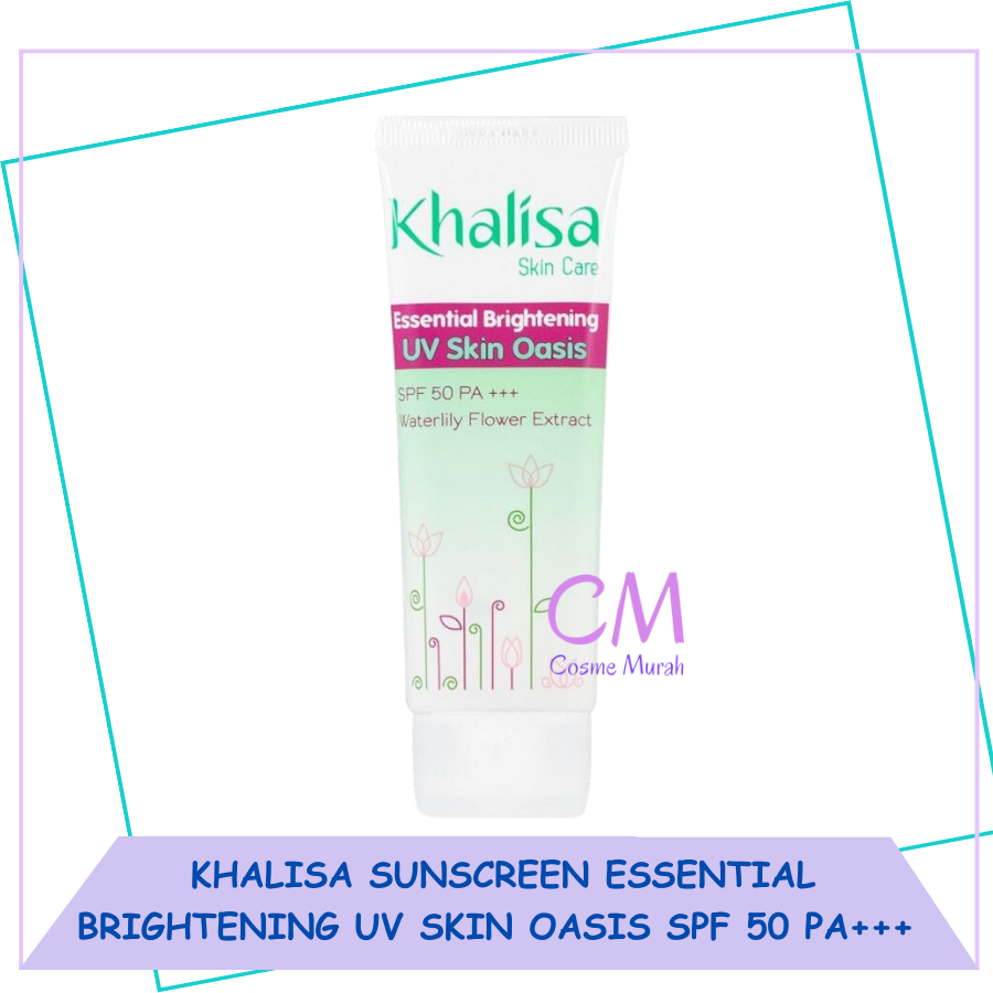 Jual CM KHALISA Sunscreen Essential Brightening UV Skin Oasis SPF 50 PA ...