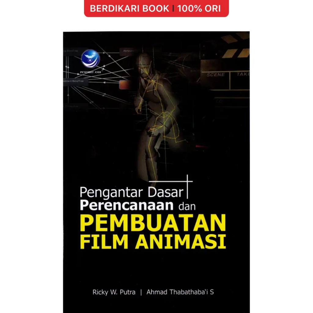Jual Berdikari - Pengantar Dasar Perencanaan Dan Pembuatan Film Animasi - Penerbit Andi | Shopee ...