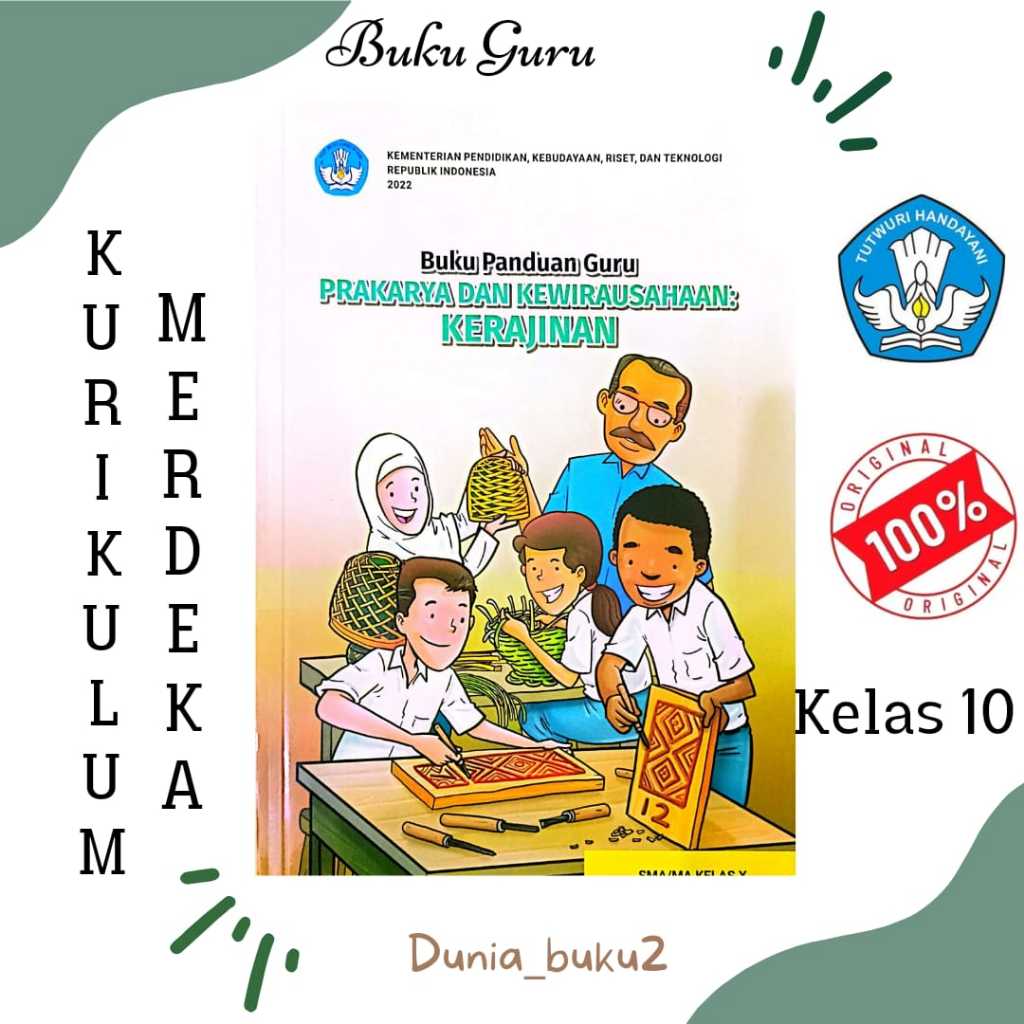 Jual BUKU GURU PRAKARYA : KERAJINAN KURIKULUM PENGGERAK-MERDEKA KLS 10 SMA/SMK/MA | Shopee Indonesia