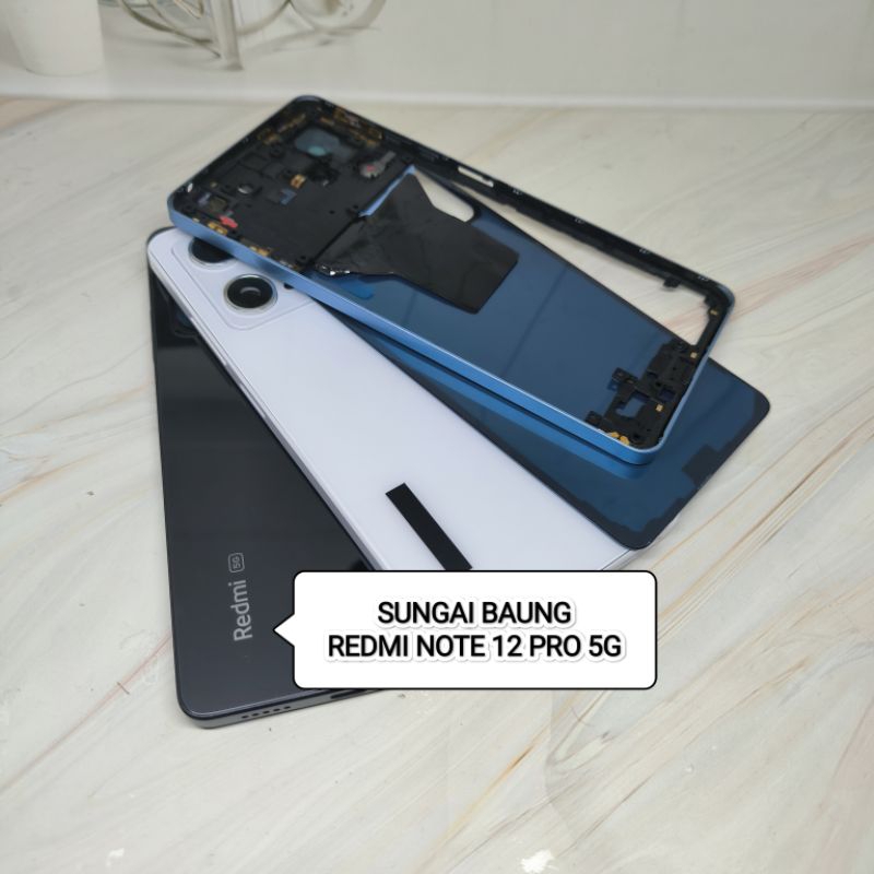 Jual Backcasing Kesing Housing Casing Xiaomi Redmi Note 12 Pro 5g Bezel ...
