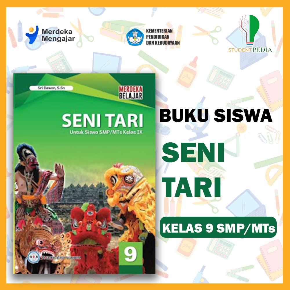 Jual Student Pedia - Buku Paket Siswa SENI TARI Kelas 9 SMP/MTS Kurikulum Merdeka / Penerbit GOS ...