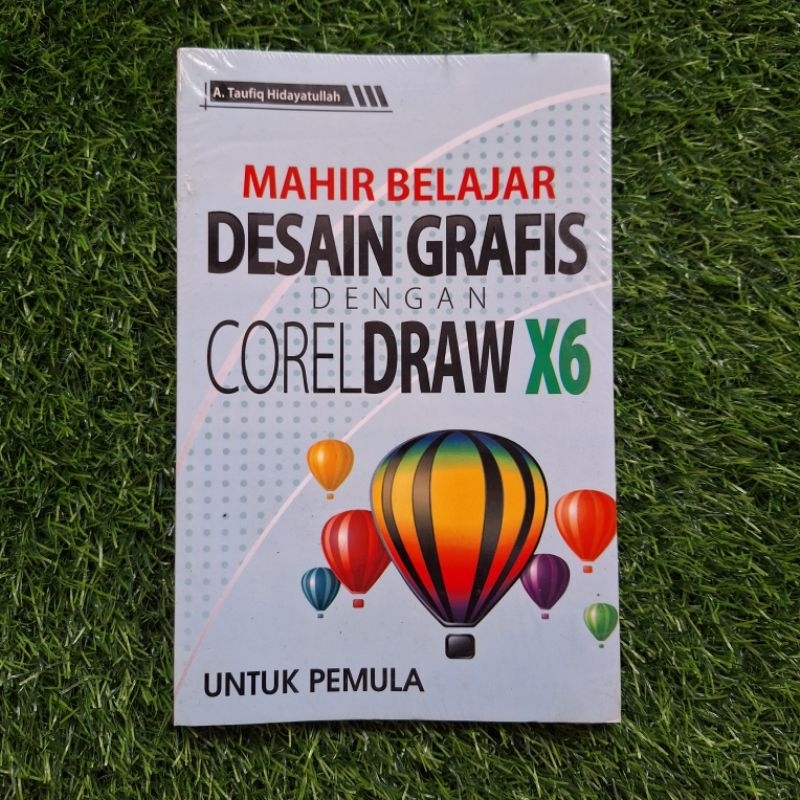 Jual Buku Mahir Belajar Desain Grafis dengan CorelDraw X6 | Shopee Indonesia