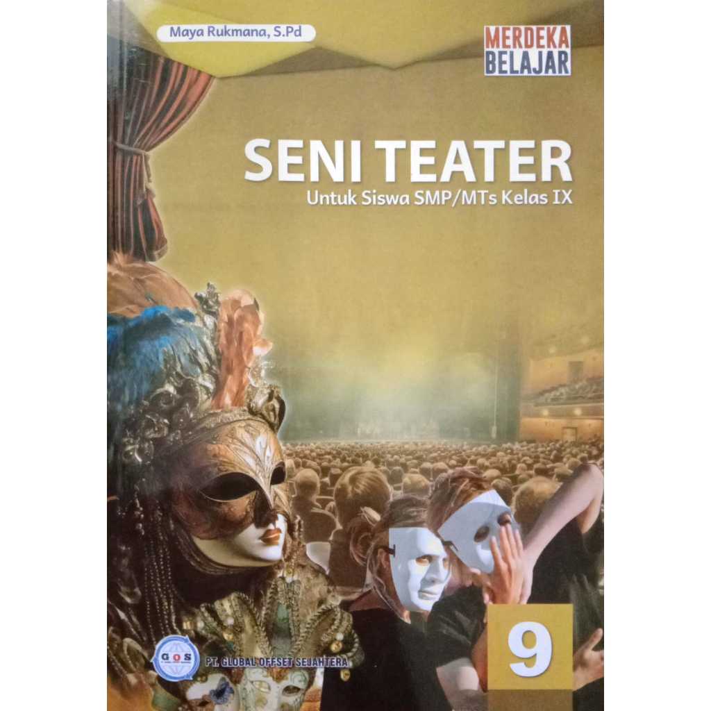Jual BUKU SISWA SENI TEATER KELAS 9 KURIKULUM PENGGERAK-MERDEKA SMP/MTS PENERBIT: GOS | Shopee ...