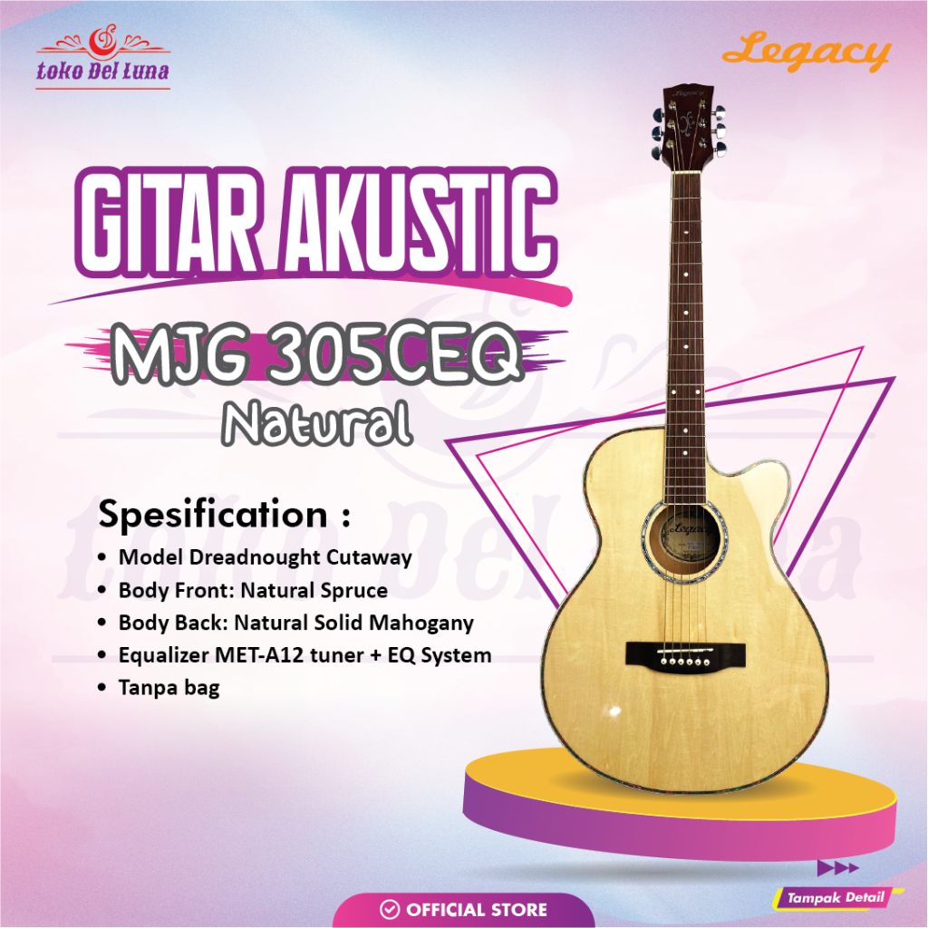 Jual LEGACY Gitar Akustik Electric MJG 305CEQ Natural | Acoustic ...