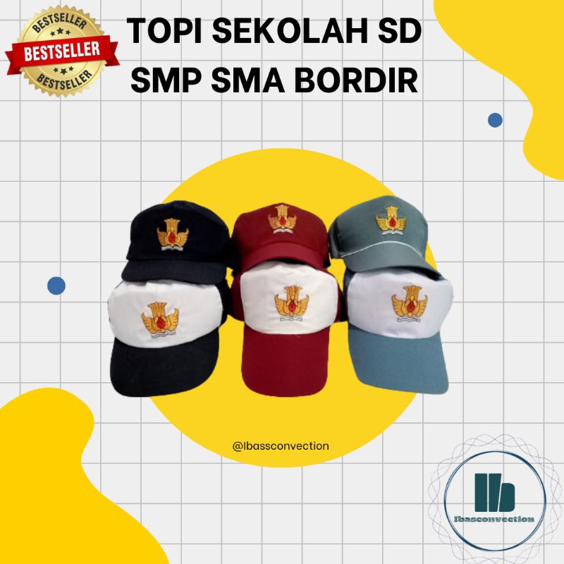 Jual TOPI SEKOLAH SD SMP SMA, BORDIR PEREKAT/KRETEKAN, TOPI ANAK ...