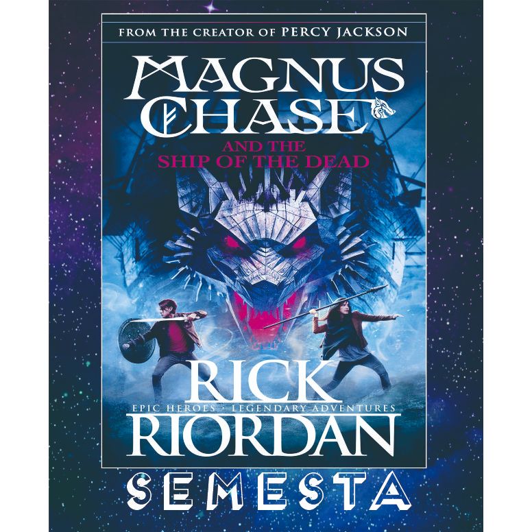 Jual Novel Magnus Chase and The Ship of the Dead by Rick Riordan ...