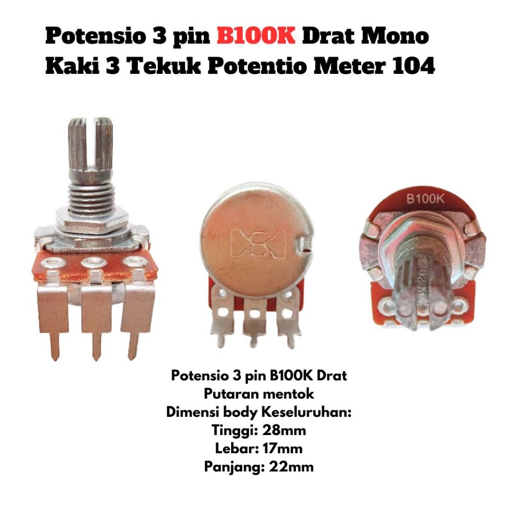 Jual Potensio 3 pin B100K Drat Mono Kaki 3 Tekuk Potentio Meter 104 ...