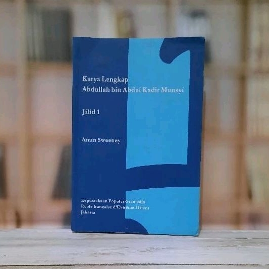 Jual Karya Lengkap Abdullah bin Abdul Kadir Munsyi - Kisah Pelayaran ... Jual Karya Lengkap Abdullah bin Abdul Kadir Munsyi - Kisah Pelayaran ...