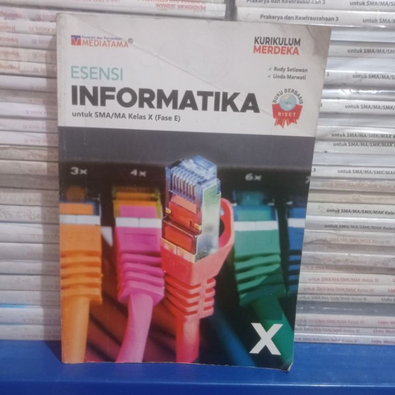 Jual buku bekas kurikulum merdeka ESENSI INFORMATIKA UNTUK SMA/ MA ...