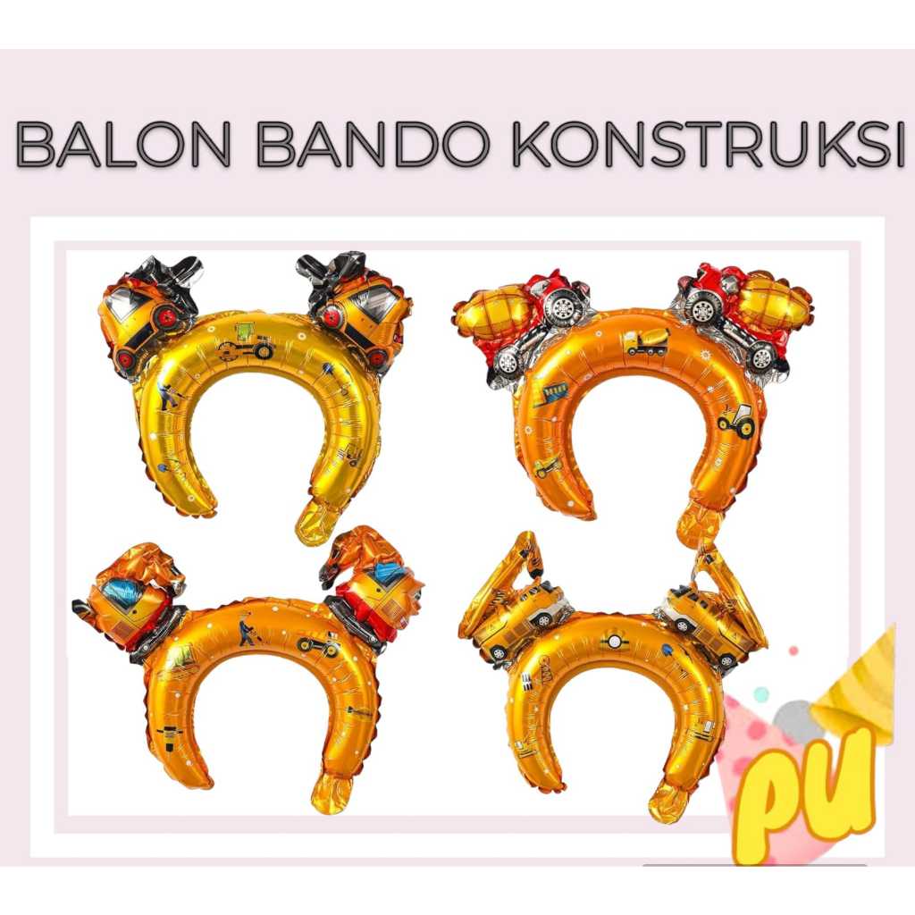 Jual Balon Bando MOBIL KONSTRUKSI / Balon Bando Crane Buldoser Beko ...