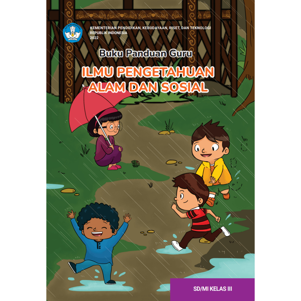 Jual K21 BG IPAS 3 - Buku Panduan Guru Ilmu Pengetahuan Alam dan Sosial untuk SD/MI Kelas III ...