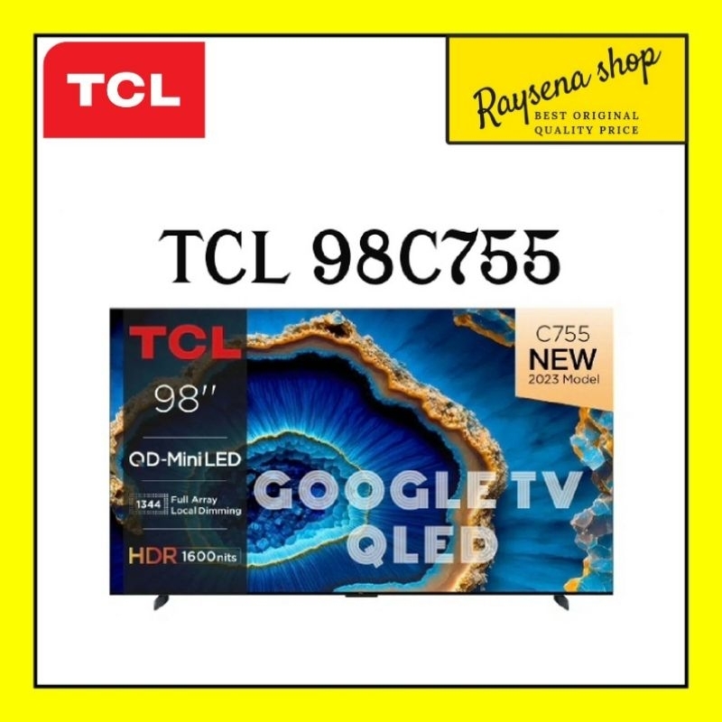 Jual TCL 98C755 QD-Mini LED 4K UHD SMART C755 98 INCH GOOGLE TV VRR 144 Hz | Shopee Indonesia