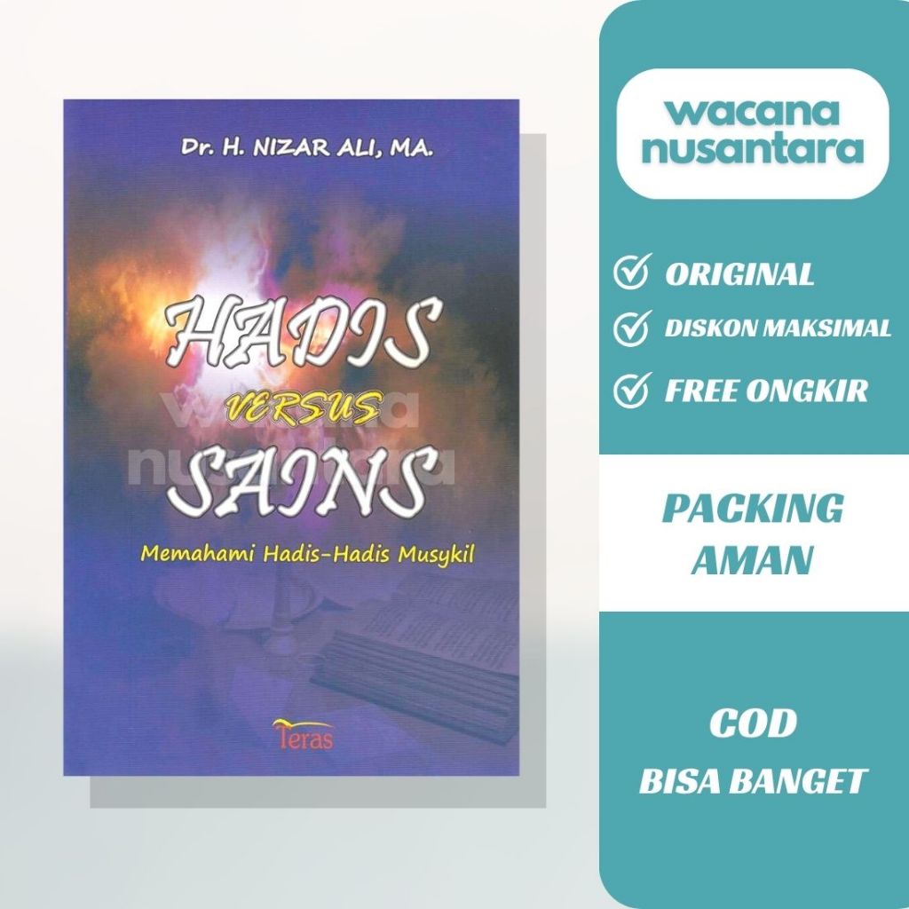 Jual Buku Hadis vs Sains Memahami Hadis-hadis Musykil - Dr. Nizar Ali - WACANA NUSANTARA ...