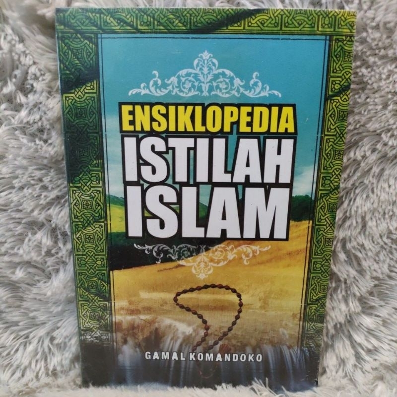 Jual ensiklopedia istilah islam, gamal komandoko | Shopee Indonesia