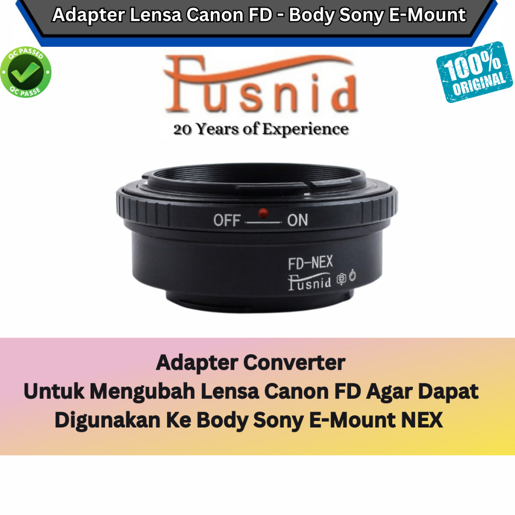 Jual ADAPTER Lensa CANON FD ke SONY E-Mount NEX A6000 A7 FX30 ZV-E10 ...