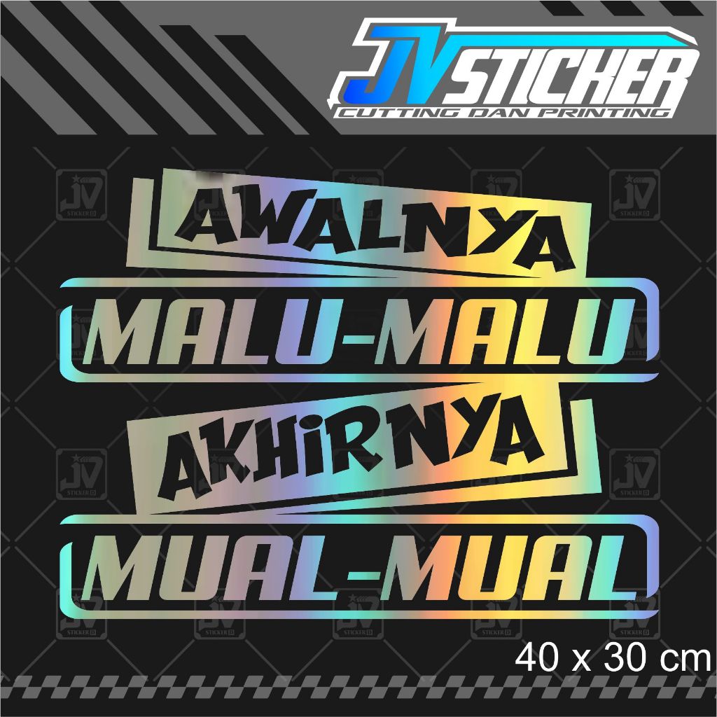 Jual stiker awalnya malu malu akhirnya mual mual | Shopee Indonesia