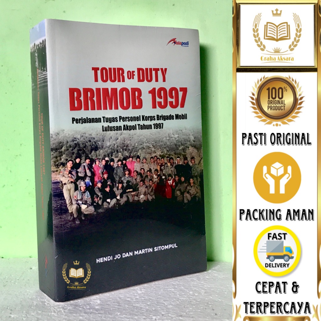 Jual Buku Tour Of Duty Brimob 1997 - Perjalanan Tugas Personel Korps ...
