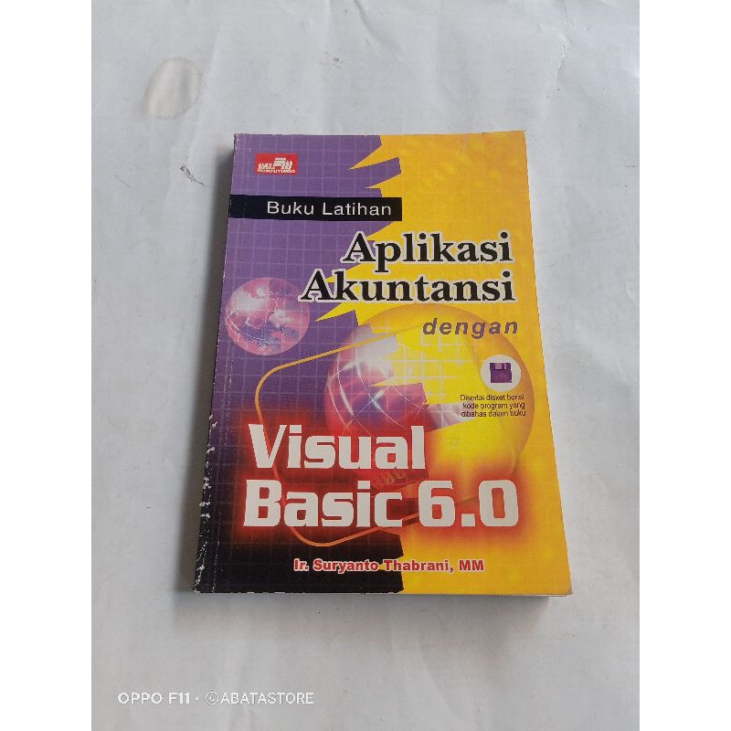 Jual BUKU LATIHAN APLIKASI AKUNTANSI DENGAN VISUAL BASIC 6 ,0 IR SURYANTO THABRANI MM | Shopee ...