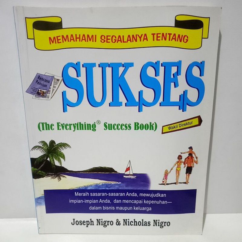 Jual Buku Original MEMAHAMI SEGALANYA TENTANG SUKSES - JOSEPH NIGRO ...