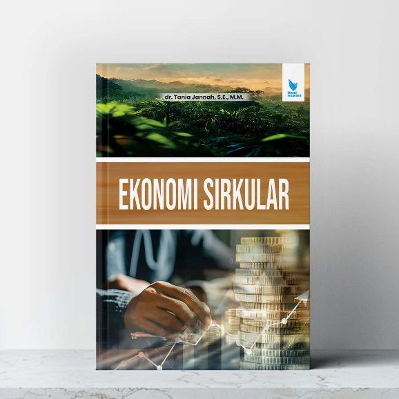 Jual Buku Ekonomi Sirkular - dr. Tania Jannah Litnus | Shopee Indonesia