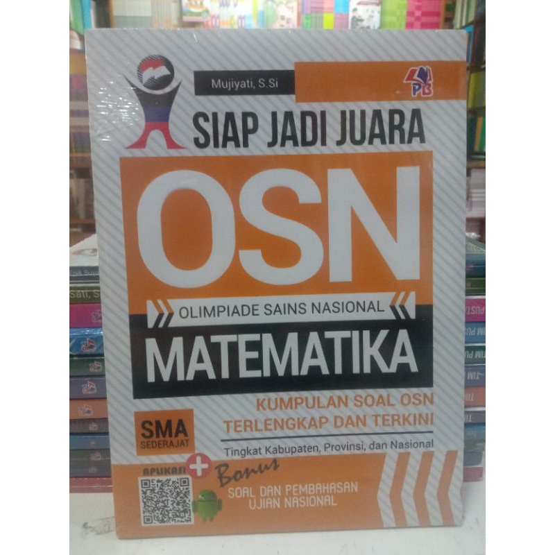Jual BUKU SIAP JADI JUARA OSN OLIMPIADE SAINS NASIONAL MATEMATIKA UNTUK SMA, ORIGINAL | Shopee ...