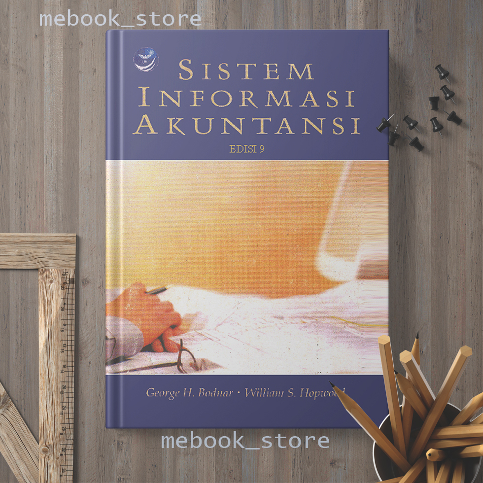 Jual SISTEM INFORMASI AKUNTANSI EDISI 9 GEORGE H. BODNAR | Shopee Indonesia