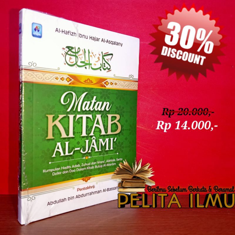 Jual Buku Terjemah Matan Kitab Al-Jami' - Kumpulan Hadits Adab, Zuhud ...