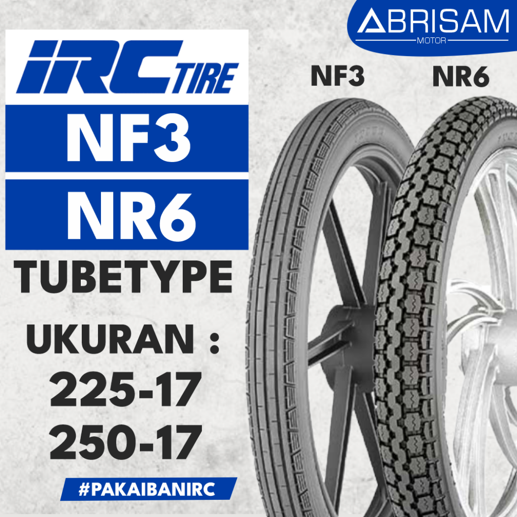 Jual Ban Luar IRC NF3 225-17 & NR6 250-17 Ban TubeType original Astrea Honda C70, C700, C800 ...