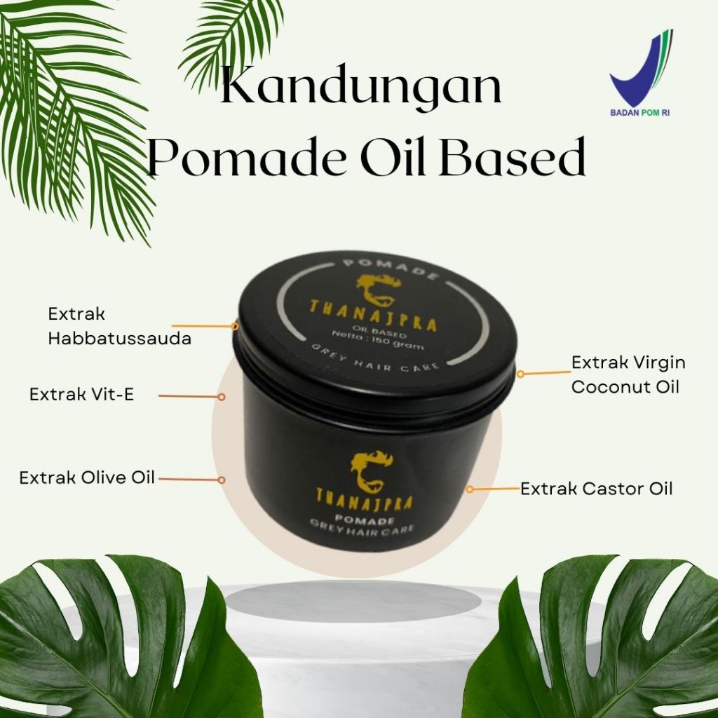 Jual Pomade Thanajpra Minyak Rambut pria Oil Based 150gr Perawatan ...