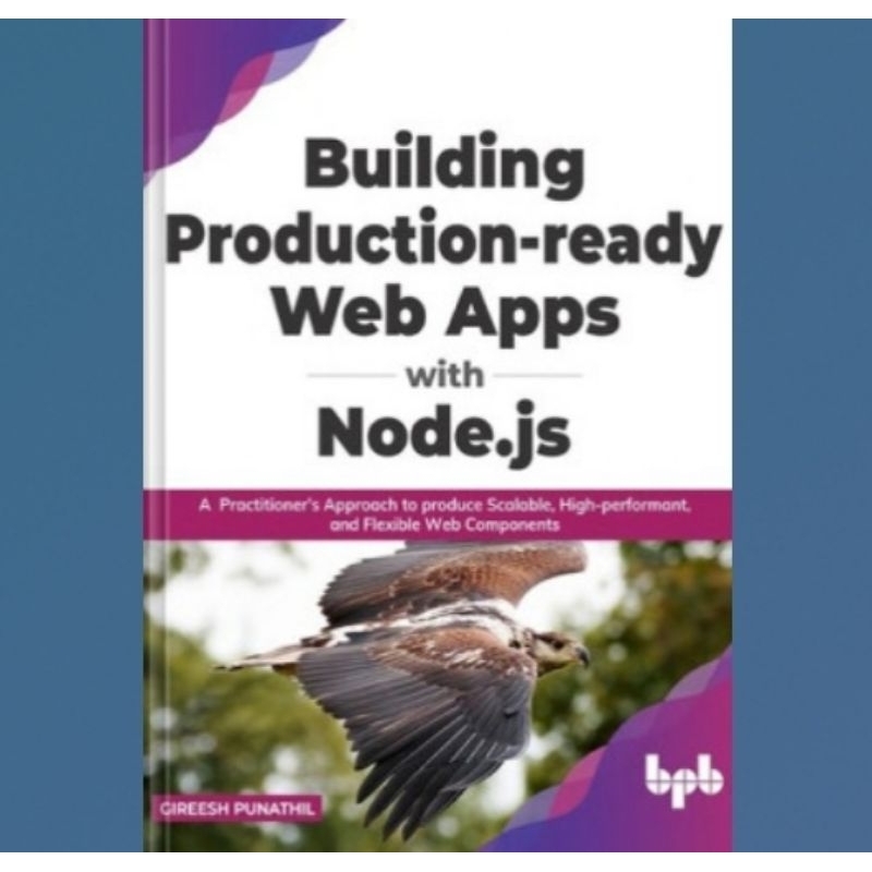 Jual Buku Building Production-ready Web Apps with Node.js: A Practitioner’s Approach to produce ...