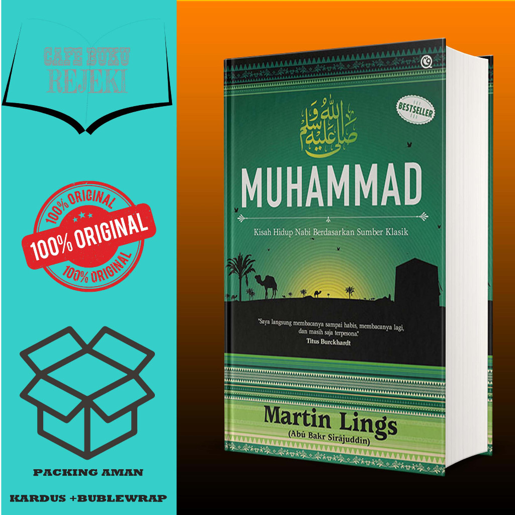 Jual Buku Muhammad - Kisah Hidup Nabi Berdasarkan Sumber Klasik ...