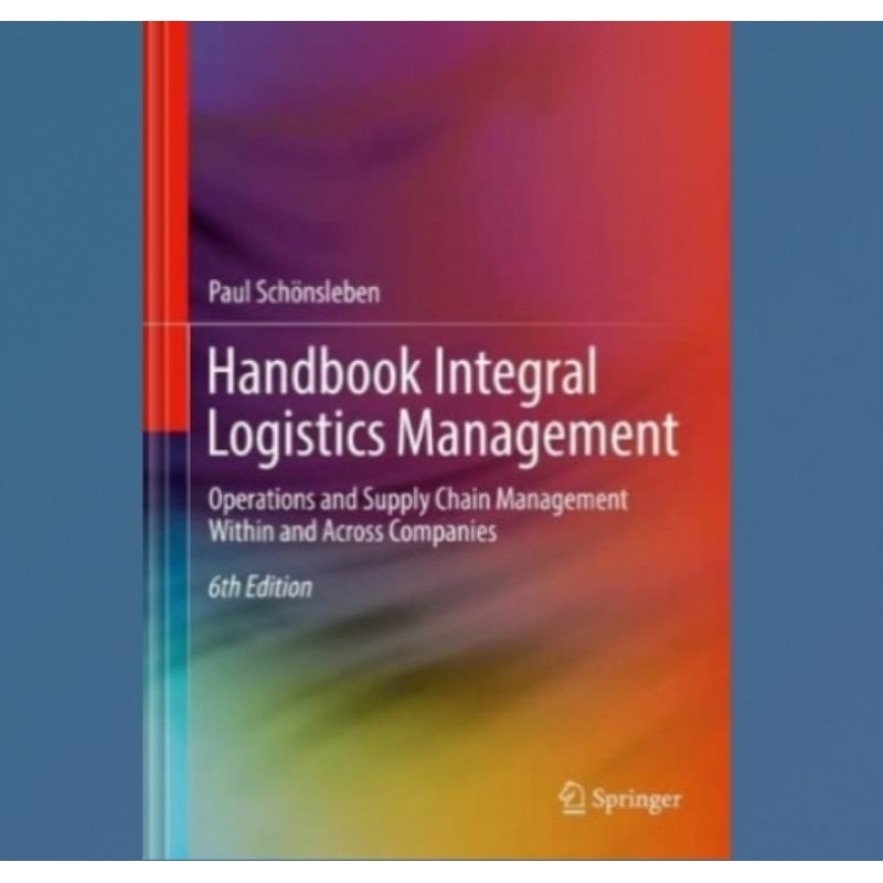 Jual Buku Handbook Integral Logistics Management: Operations and Supply ...