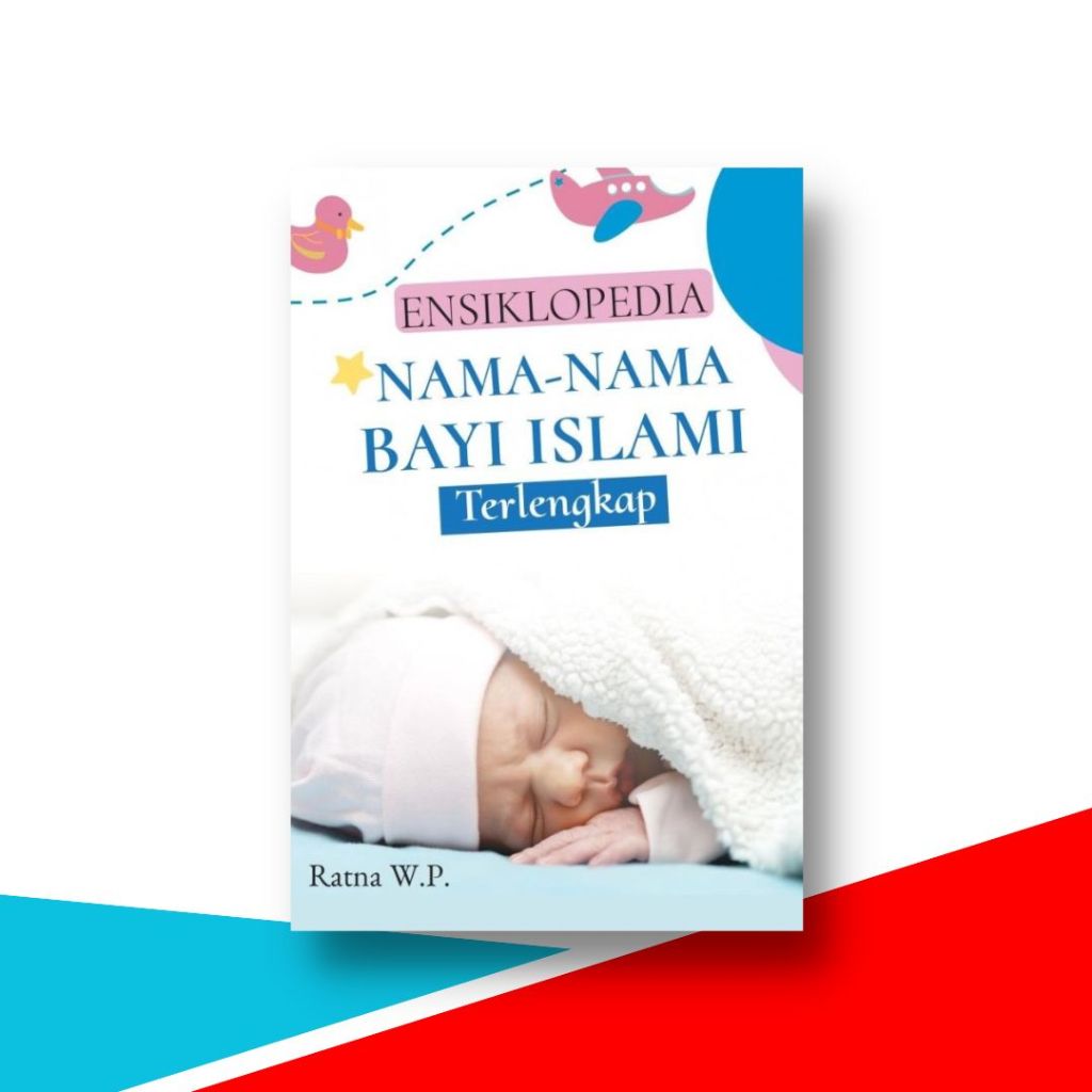 Jual Buku Ensiklopedia Nama-nama Bayi Islami Terlengkap , Anak Hebat ...