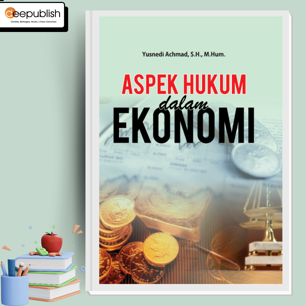 Jual Deepublish - Buku Aspek Hukum dalam Ekonomi - Yusnedi Achmad | Shopee Indonesia