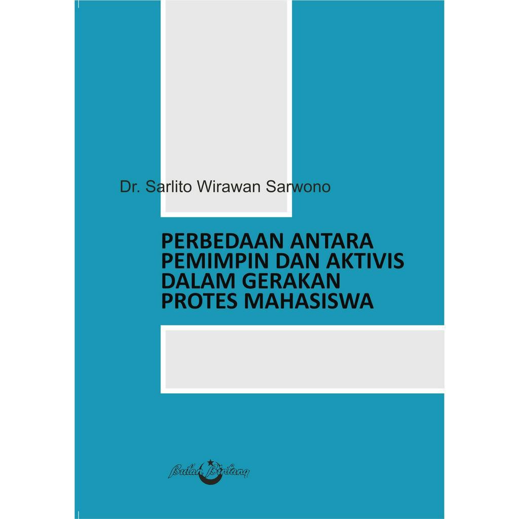 Jual PERBEDAAN ANTARA PEMIMPIN DAN AKTIVITAS DALAM GERAKAN PROTES ...