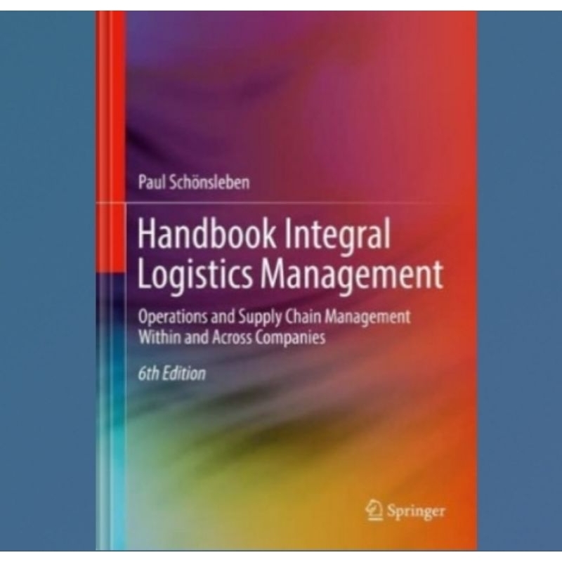 Jual Buku Handbook Integral Logistics Management: Operations and Supply ...