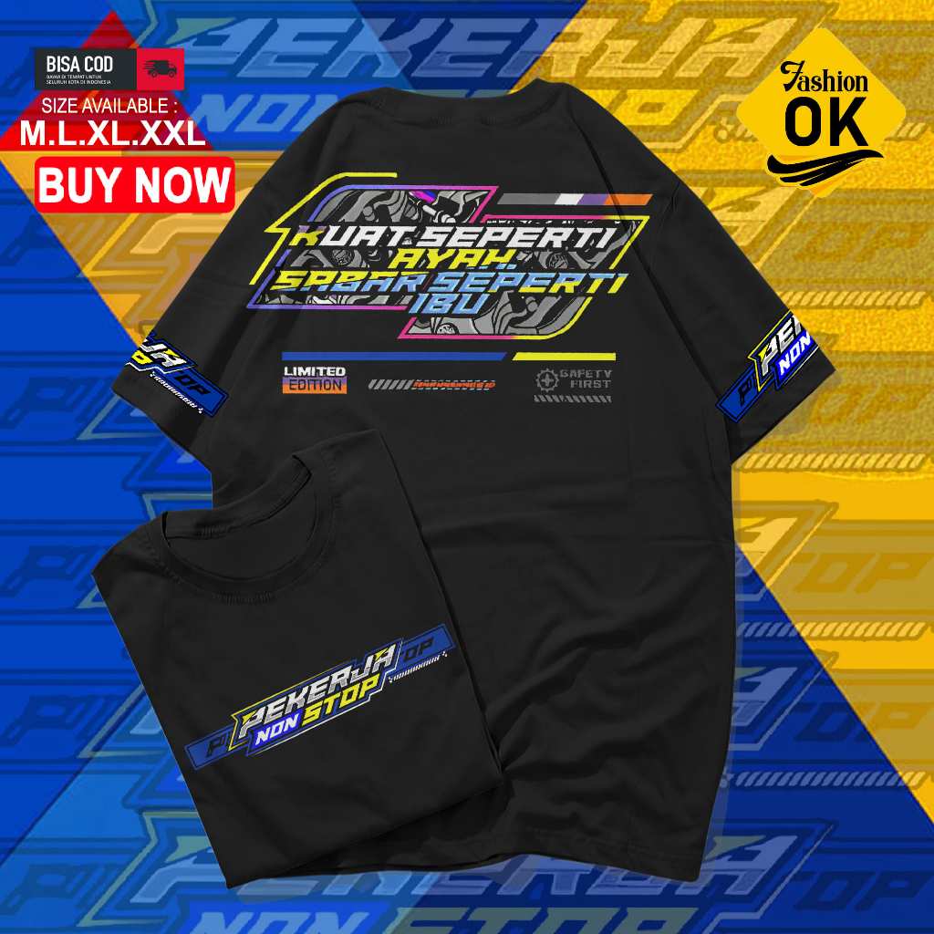 Jual Kaos PEKERJA NONSTOP (Kuat Seperti Ayah Sabar Seperti Ibu) / Kaos ... Jual Kaos PEKERJA NONSTOP (Kuat Seperti Ayah Sabar Seperti Ibu) / Kaos ...