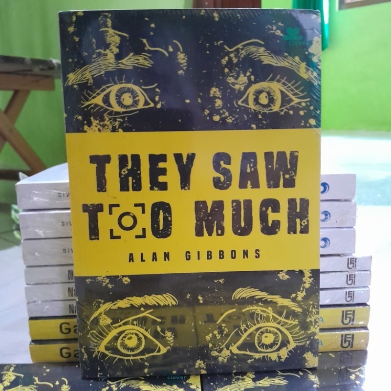 Jual ORIGINAL BARU NOVEL THEY SAW TOO MUCH - ALAN GIBBONS - CLOVER M&C ...