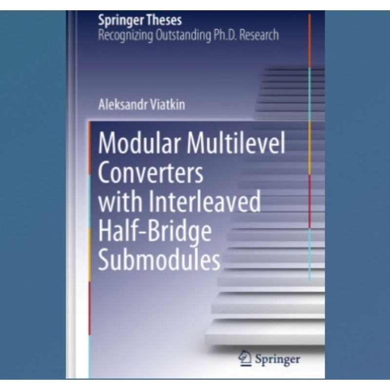 Jual Buku Modular Multilevel Converters with Interleaved Half-Bridge ...