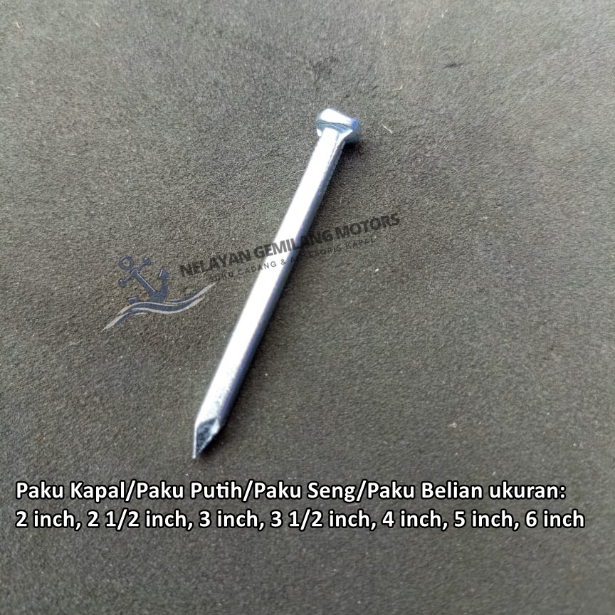 Jual Paku Kapal/Paku Putih/Paku Seng/Paku Belian ukuran 2", 2 1/2", 3 ...