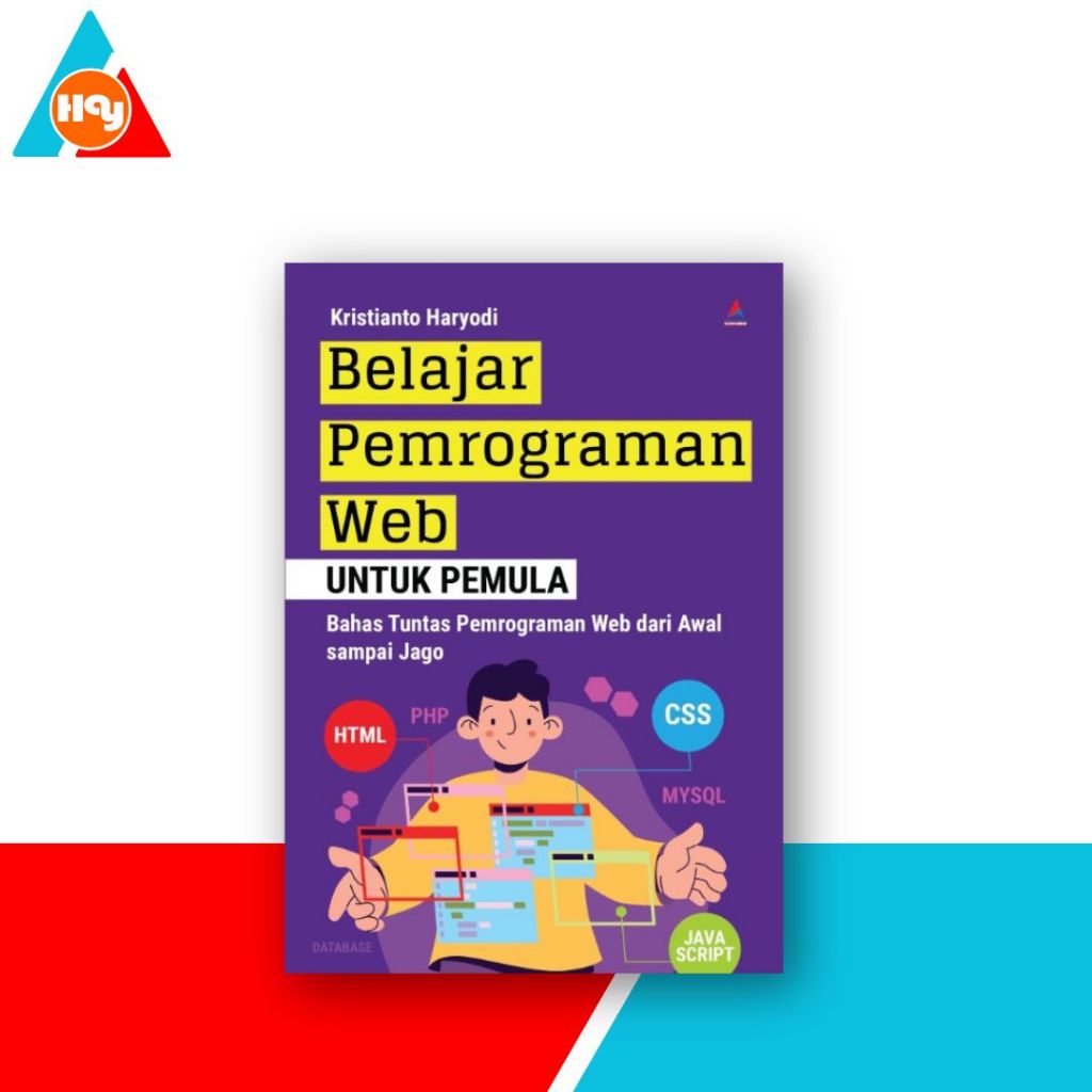 Jual Buku Belajar Pemrograman Web untuk Pemula, Bahas Tuntas ...