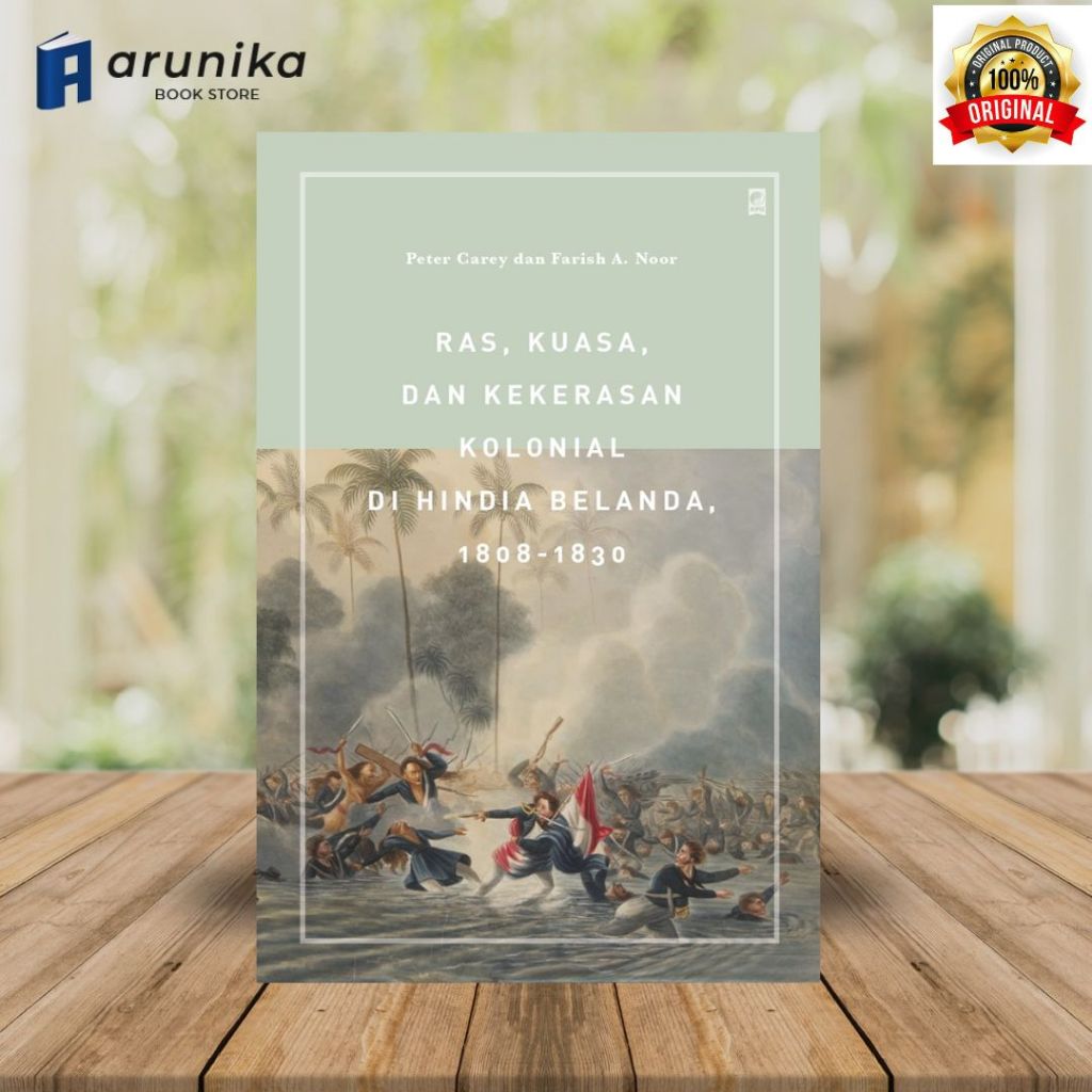 Jual Buku Ras, Kuasa, dan Kekerasan Kolonial di Hindia Belanda 1808 ... Jual Buku Ras, Kuasa, dan Kekerasan Kolonial di Hindia Belanda 1808 ...