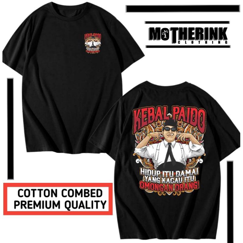 Jual Kaos Kebal Paido - Kaos Viral Ir Soekarno - Kaos Prabowo Mania ... Jual Kaos Kebal Paido - Kaos Viral Ir Soekarno - Kaos Prabowo Mania ...