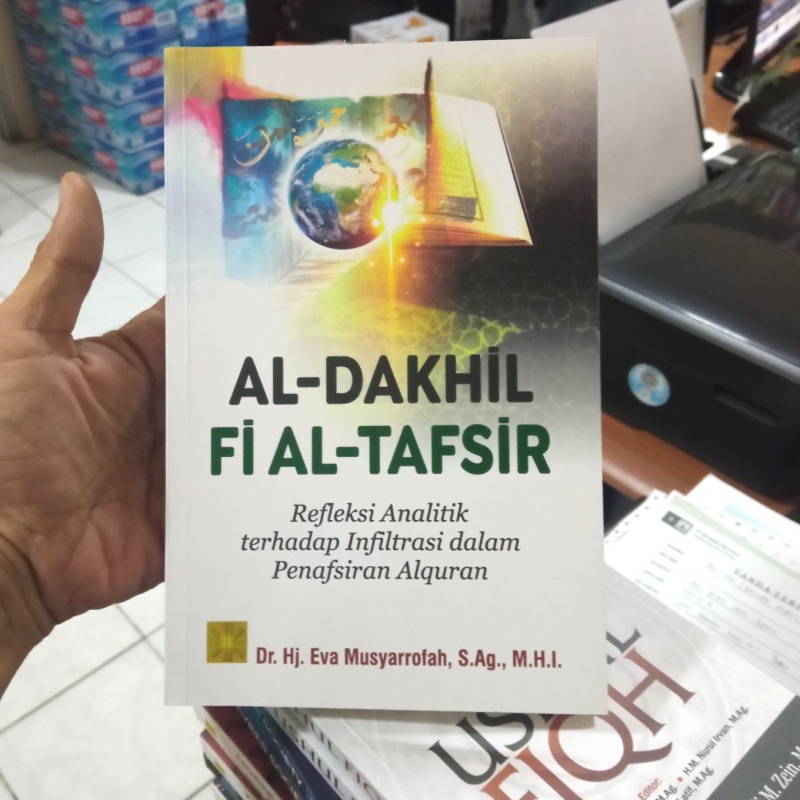Jual Buku AL-DAKHIL FI AL-TAFSIR Refleksi Analitik terhadap Infiltrasi ...