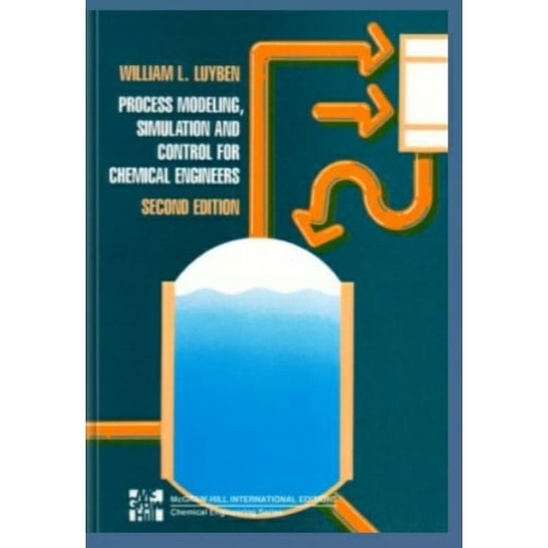 Jual Process Modeling, Simulation, and Control for Chemical Engineers ...