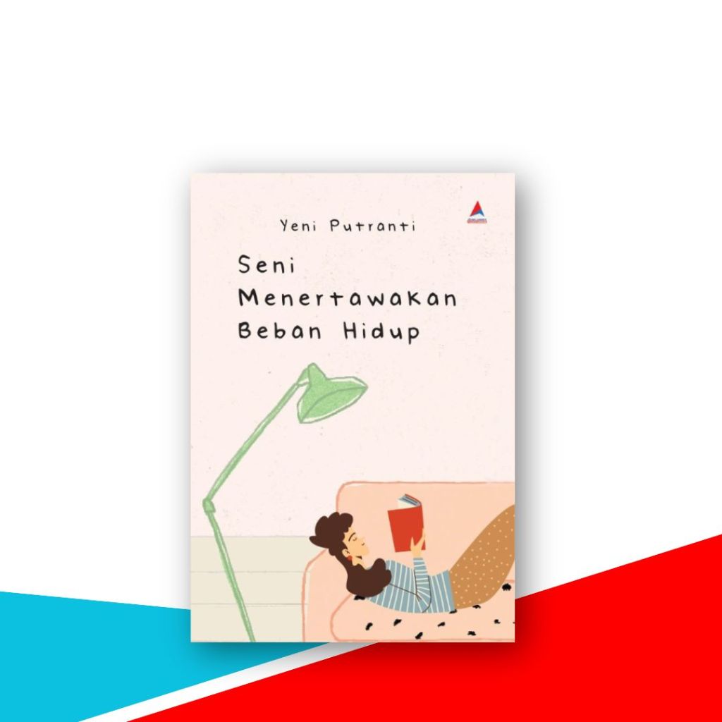 Jual Buku Seni Menertawakan Beban Hidup , Anak Hebat Indonesia | Shopee Indonesia