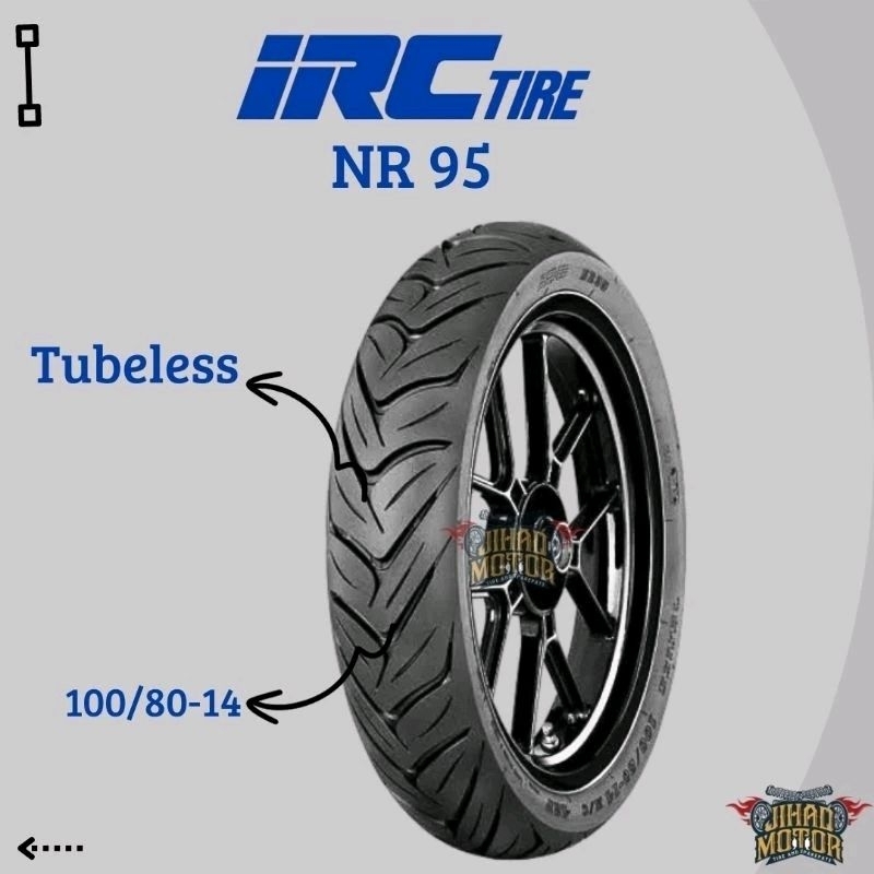 Jual BAN LUAR IRC NR95 Ukuran 100/80 Ring 14 TUBELESS | Vario | Aerox ...